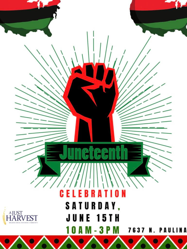 Juneteenth Celebration - A Just Harvest